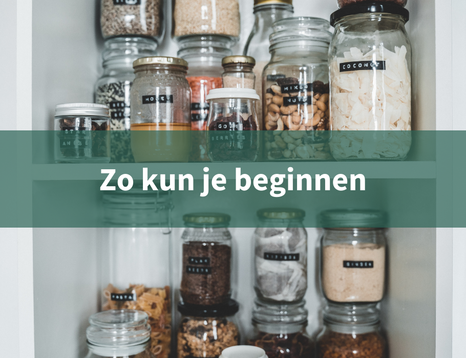 Zero Waste - Zo doe je dat